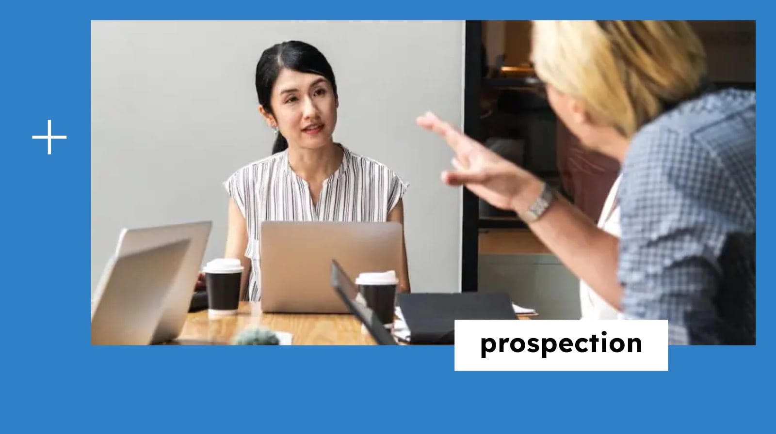 Les meilleures méthodes de prospection commerciale en B2B